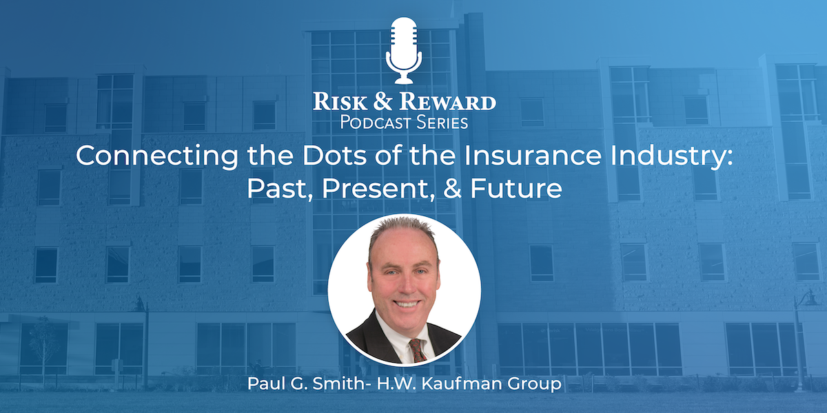 RISK-REWARD-Paul G. Smith - Risk & Insurance Education Alliance