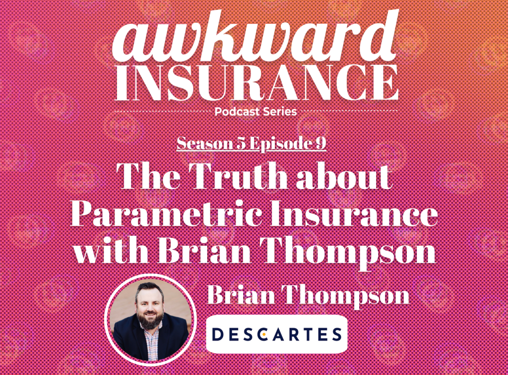 The Truth about Parametric Insurance with Brian Thompson Risk ...