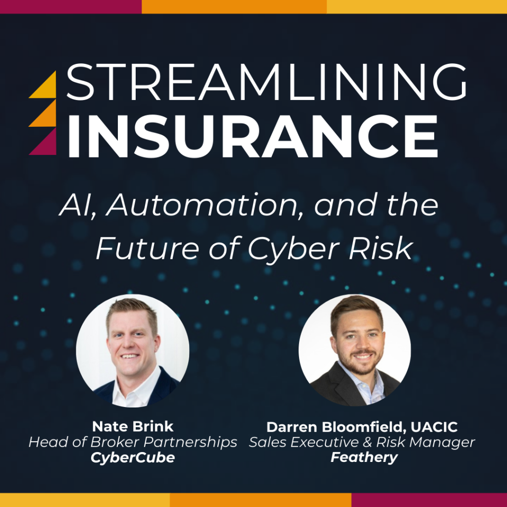 Streamlining Insurance: AI, Automation, and the Future of Cyber Risk